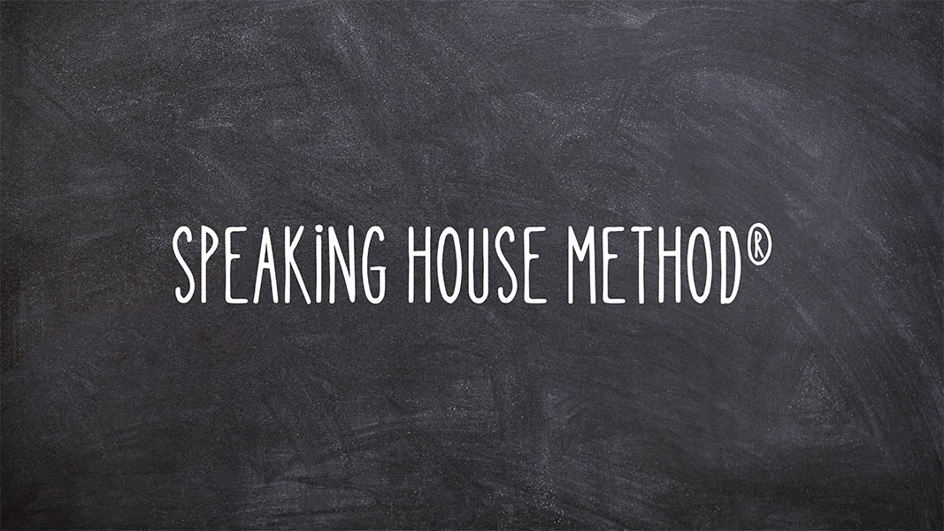 Speaking House Method® - Speaking House